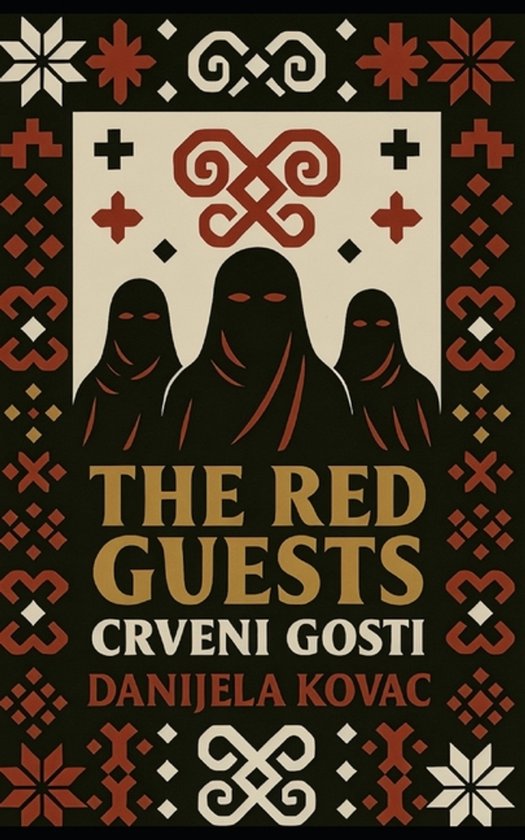 The Red Guests, Danijela Kovac | 9798270053833 | Boeken | bol