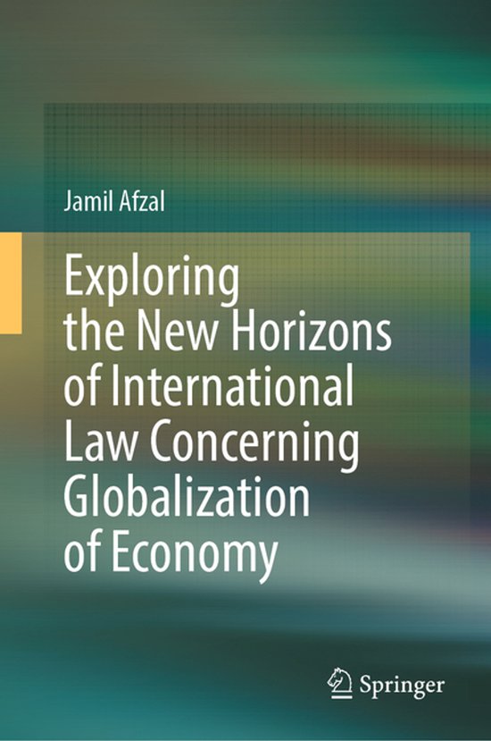 Exploring the New Horizons of International Law Concerning ...