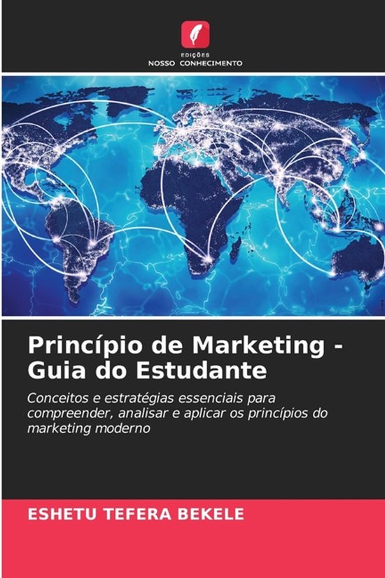 Princípio de Marketing - Guia do Estudante | 9786209304163 | Eshetu ...