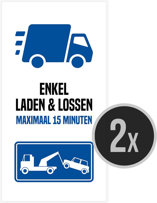 Pictogram/ bord | "Enkel laden & lossen - Maximaal 15 minuten" | 20 x ...
