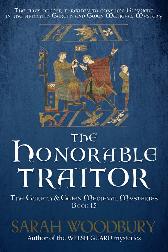 The Gareth & Gwen Medieval Mysteries 15 - The Honorable Traitor (ebook ...