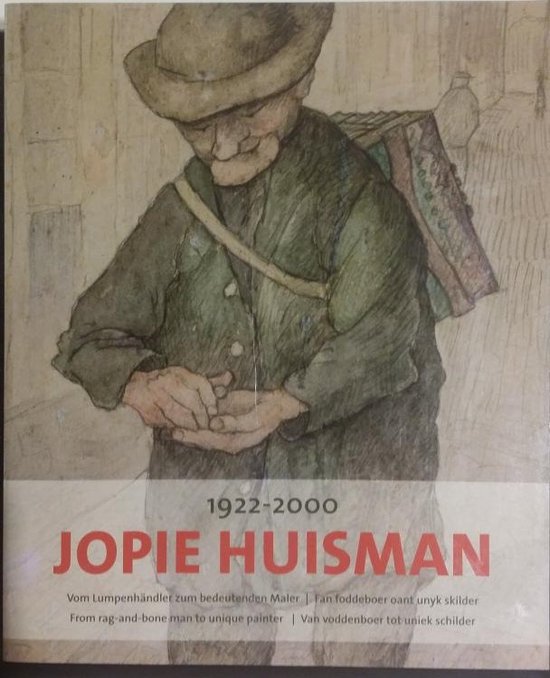Jopie Huisman 1922 - 2000 | 9789090302157 | Boeken | bol