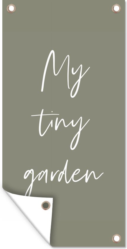 Tuinposter - Quotes - My tiny garden - Spreuken - Tekst - Tuin - 40x80 ...
