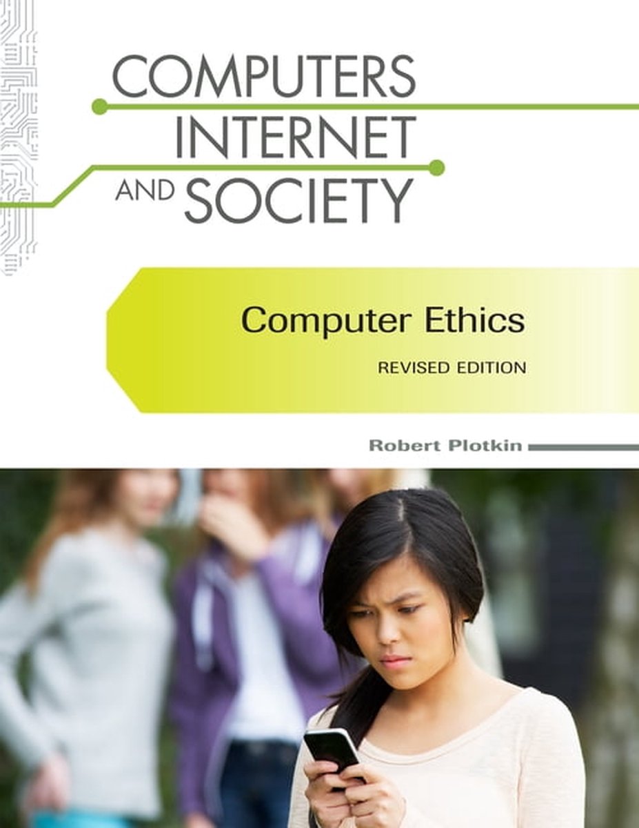 Computer Ethics, Revised Edition (ebook), Robert Plotkin | 9781438182766 | Boeken | bol