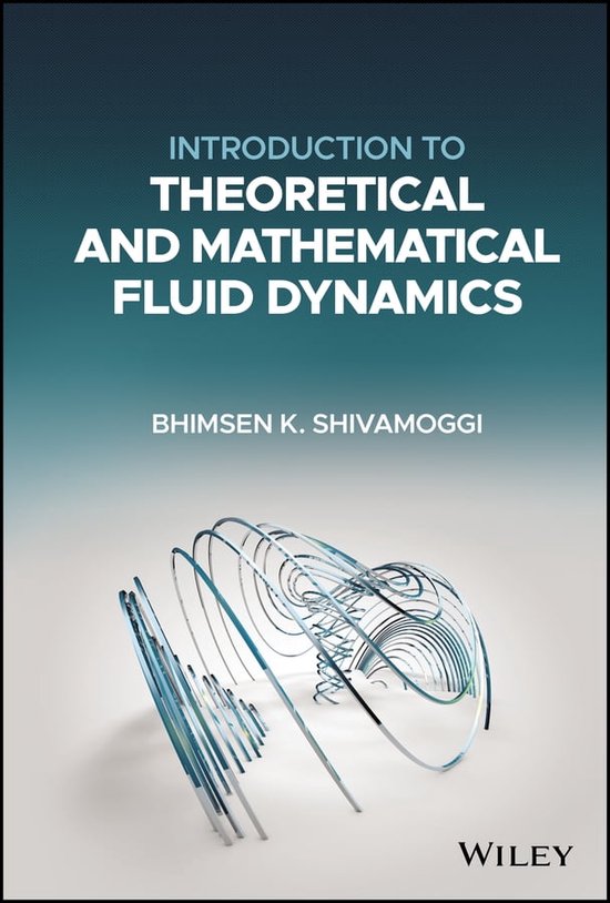 Introduction to Theoretical and Mathematical Fluid Dynamics (ebook), Bhimsen K.... | bol