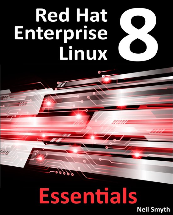 Red Hat 8 Enterprise Linux Essentials (ebook), Neil Smyth ...