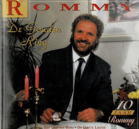 Rommy - De Gouden Ring (10Jaar Rommy), Rommy | Muziek | bol