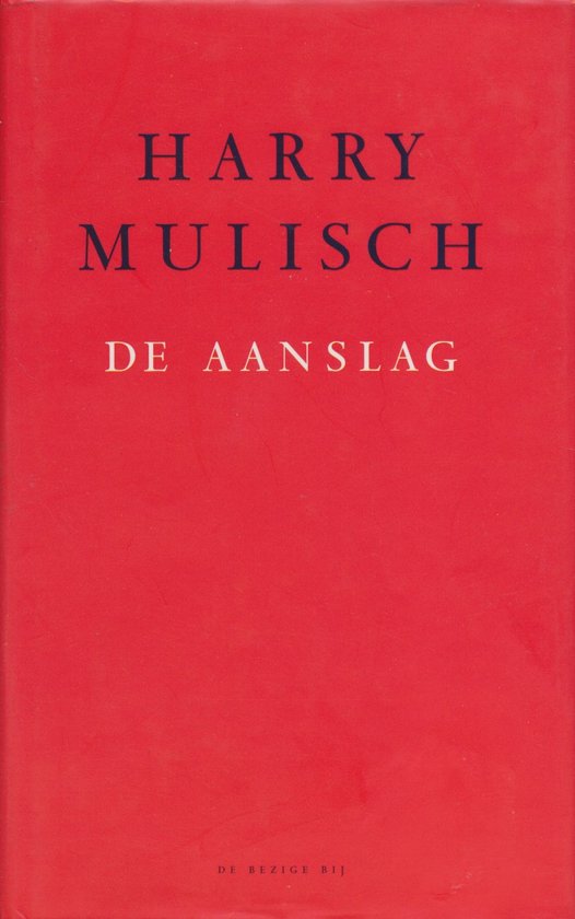 De Aanslag | 9789023439189 | Boeken | bol