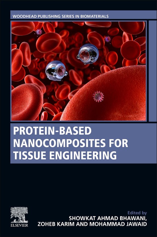 Protein-Based Nanocomposites for Tissue Engineering | 9780323993579 ...