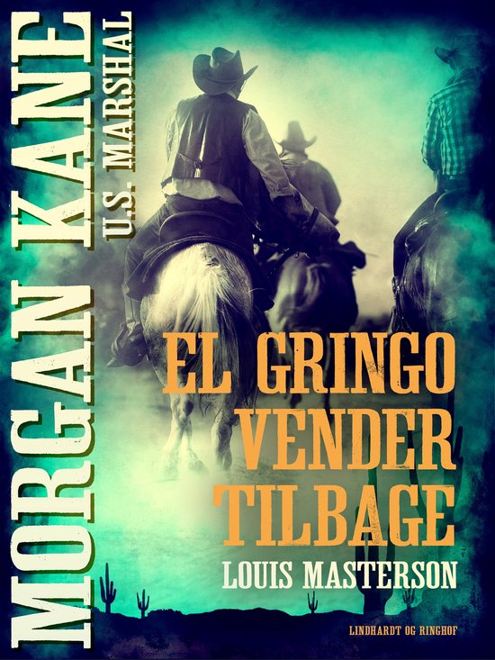 El Gringo vender tilbage (ebook), Louis Masterson | 9788711577400 ...