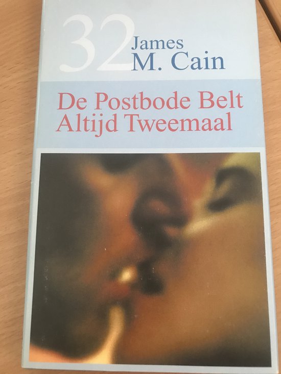 De Postbode belt altijd tweemaal, James M. Cain | 9171804233381 | Boeken | bol.com