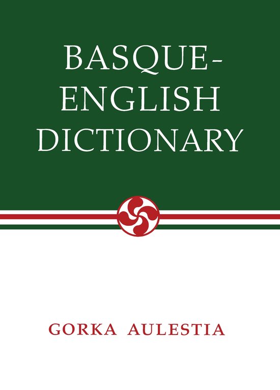 The Basque Series - Basque-English Dictionary (ebook), Gorka Aulestia ...