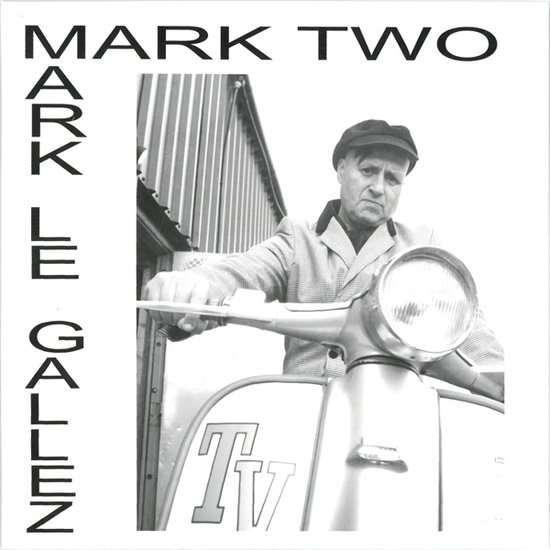 Mark Le Gallez - Mark Two (LP), Mark Le Gallez | Muziek | bol