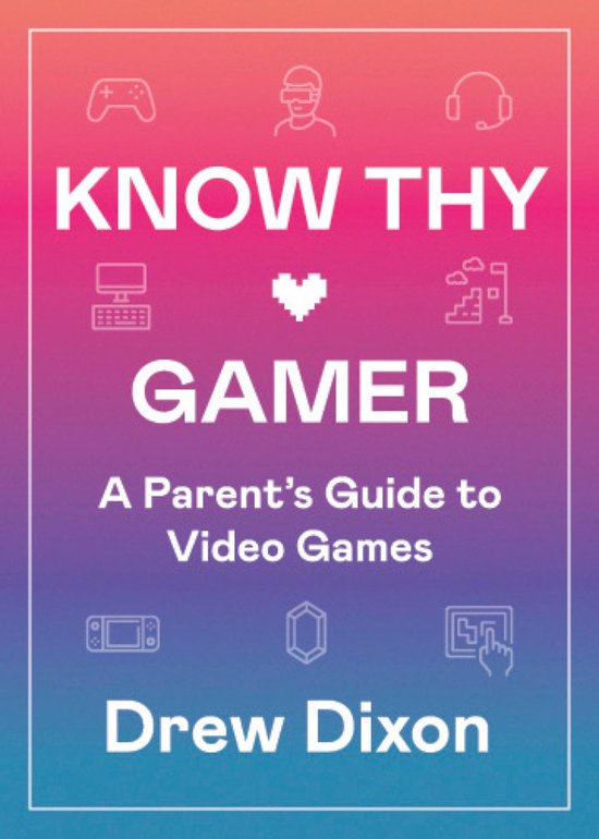 Know Thy Gamer (ebook), Drew Dixon | 9781087755236 | Boeken | bol.com