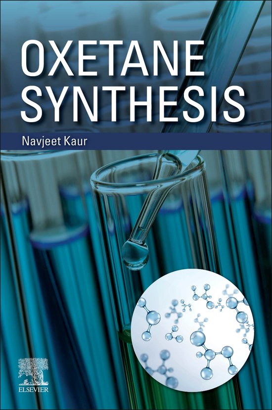 Oxetane Synthesis | 9780443189470 | Navjeet Kaur | Boeken | bol