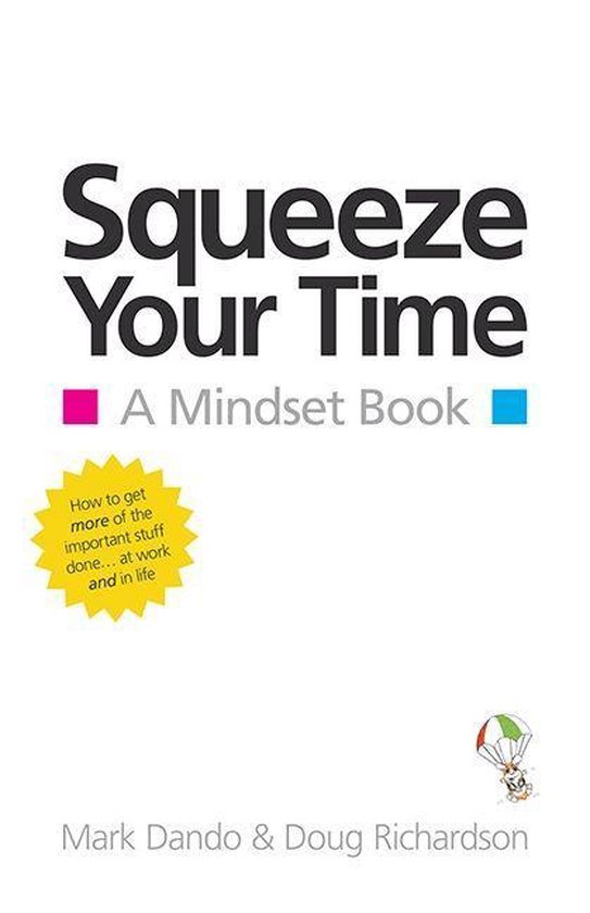 Squeeze Your Time (ebook), Mark Dando | 9781781321775 | Boeken | bol.com