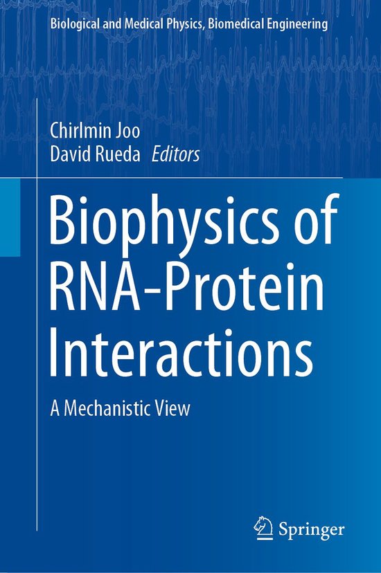 Biological and Medical Physics, Biomedical Engineering - Biophysics of ...