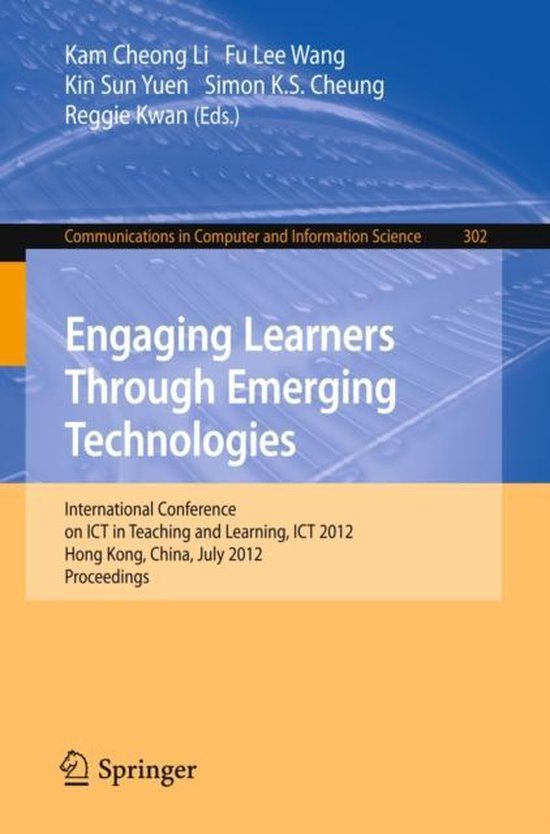 Engaging Learners Through Emerging Technologies | 9783642313974 | Kam ...