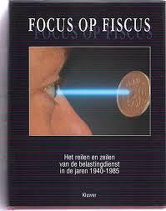 Focus op fiscus | 9789020013238 | Boeken | bol