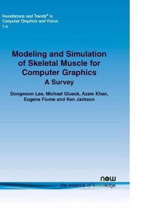 Modeling and Simulation of Skeletal Muscle For Computer Graphics ...