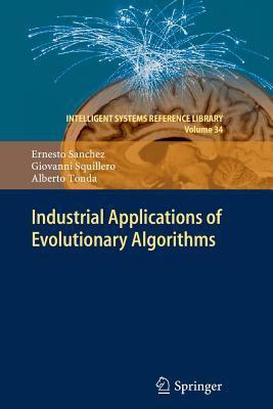 Industrial Applications of Evolutionary Algorithms | 9783642443466 ...