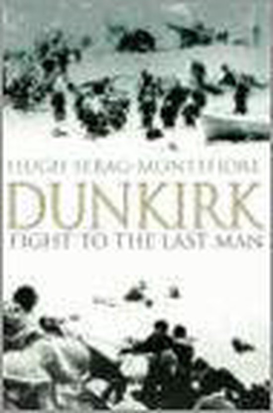 Dunkirk, Hugh Sebag Montefiore | 9780670910823 | Boeken | bol