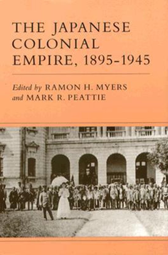 The Japanese Colonial Empire, 1895-1945 | 9780691102221 | Ramon H ...