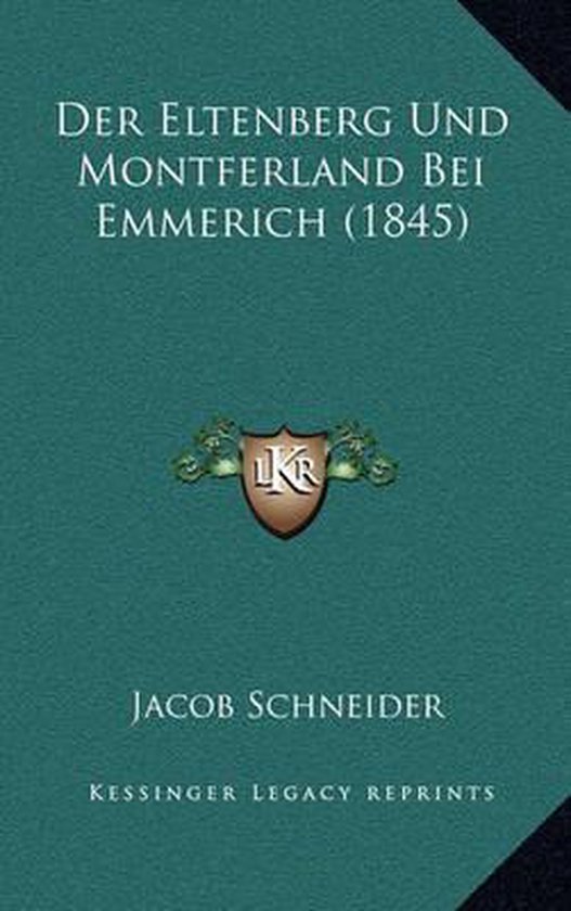 Der Eltenberg Und Montferland Bei Emmerich (1845), Jacob Schneider ...
