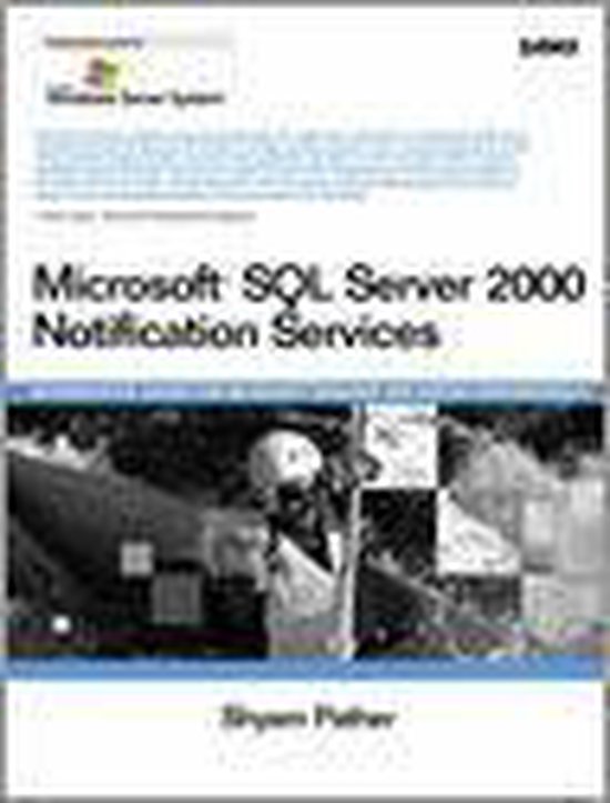 Microsoft SQL Server 2000 Notification Services, Shyam Pather | 9780672326646 | Boeken | bol.com