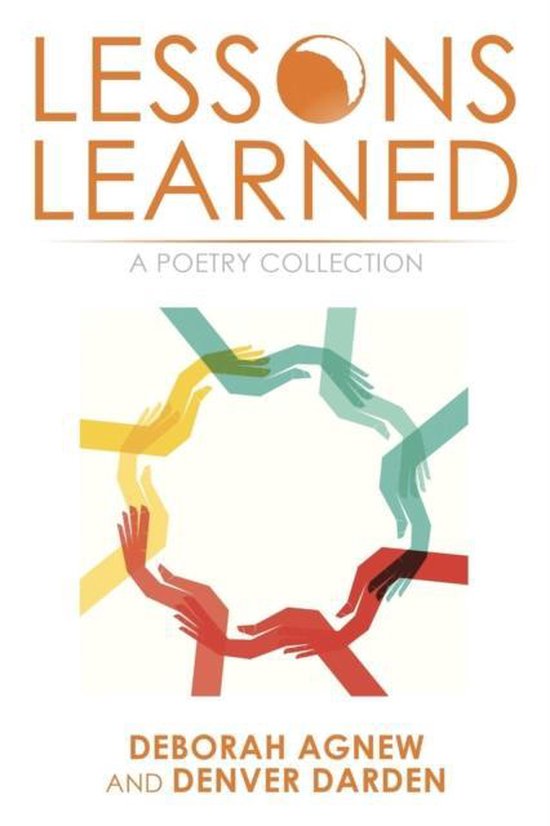 Lessons Learned, Deborah Agnew And Denver Darden | 9781499052015 ...