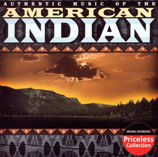 Authentic Music of the American Indian [Collectables], various artists ...