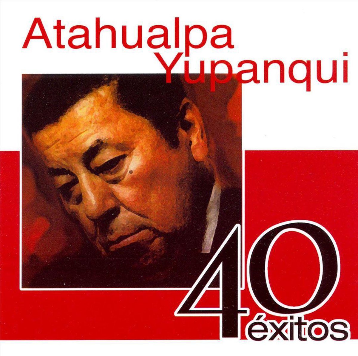 40 Exitos, Atahualpa Yupanqui | CD (album) | Muziek | bol