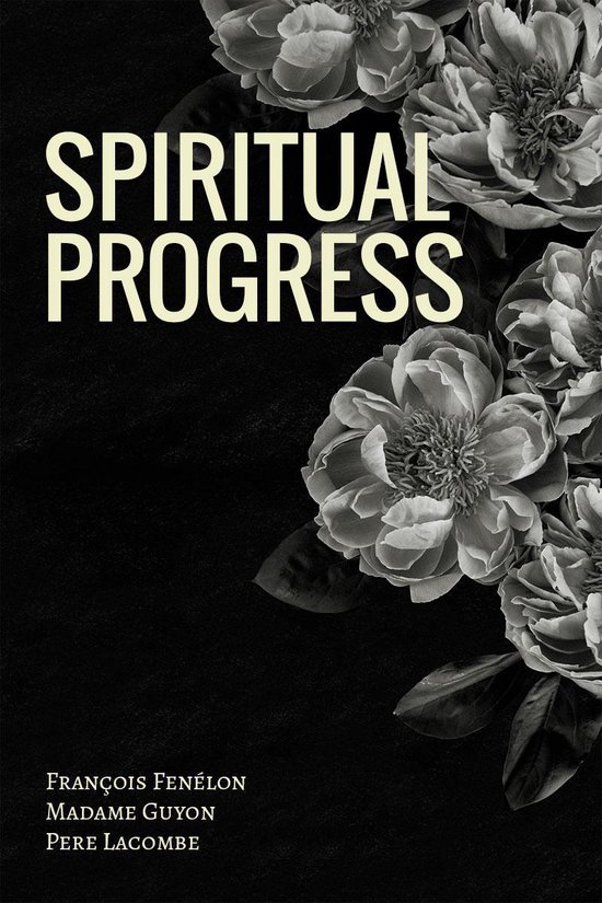 Spiritual Progress (ebook), Pere La Combe | 9781640076969 | Boeken | bol