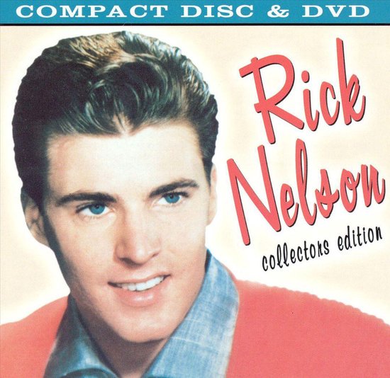 Collectors Edition [CD & DVD], Rick Nelson | CD (album) | Muziek | bol.com