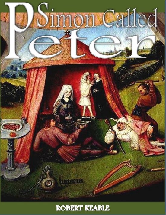 Simon Called Peter (ebook), Robert Keable | 9781291422573 | Boeken ...