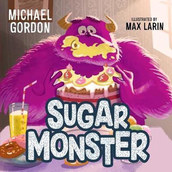 Sugar Monster, Michael Gordon | 9781728853413 | Boeken | bol.com