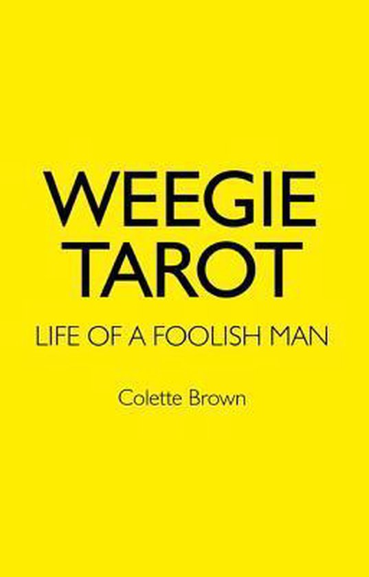 Weegie Tarot, Colette Brown | 9781780992679 | Boeken | bol.com