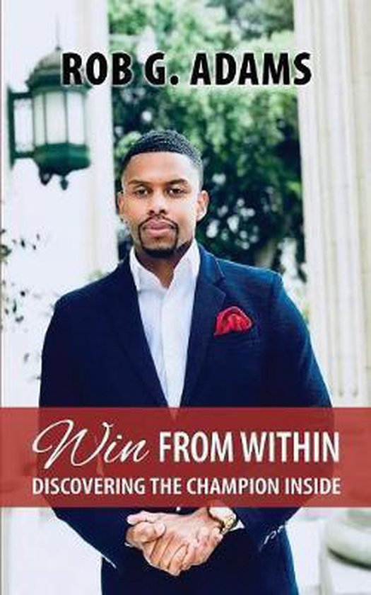 Win from Within, Rob G Adams | 9781732072732 | Boeken | bol