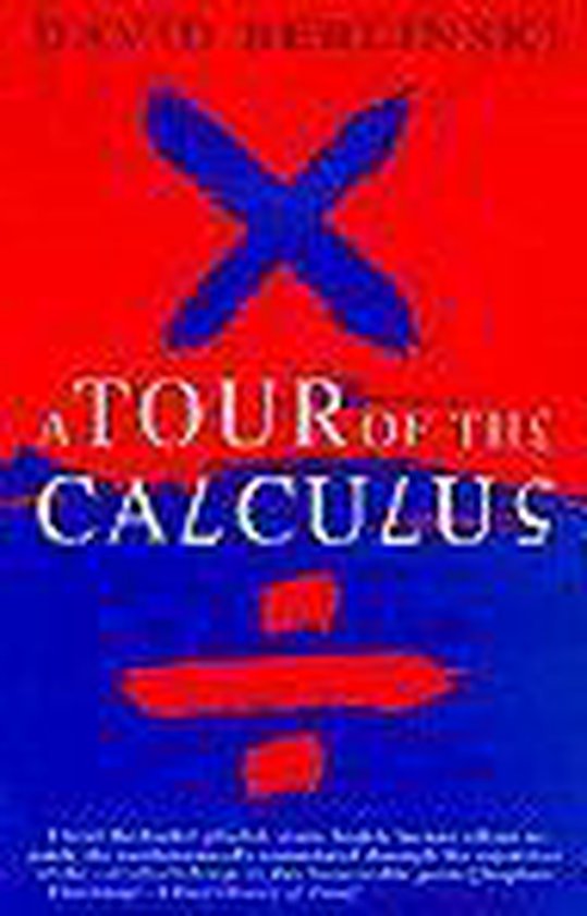 A TOUR OF THE CALCULUS, David Berlinski | 9780749316297 | Boeken | bol.com
