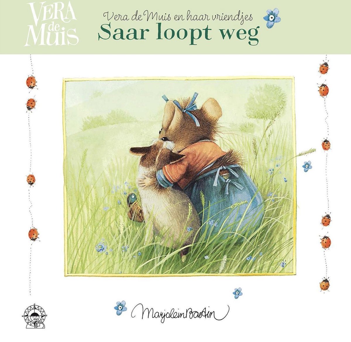 Vera de muis en haar vriendjes - Saar loopt weg (ebook), Marjolein ...