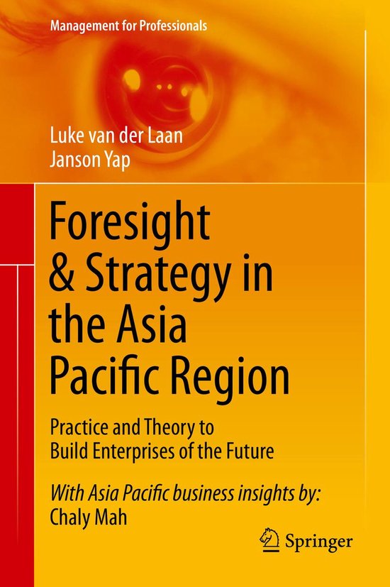 Management for Professionals - Foresight & Strategy in the Asia Pacific ...