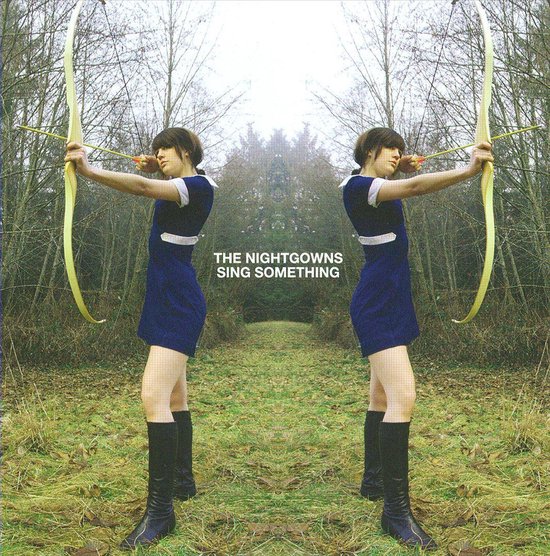 Sing Something, The Nightgowns | CD (album) | Muziek | bol
