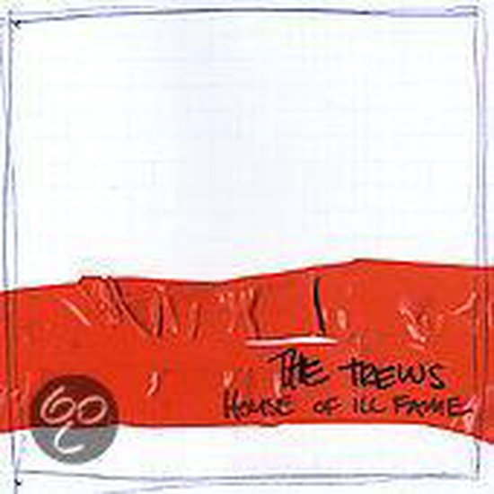 House of Ill Fame, The Trews | CD (album) | Muziek | bol.com