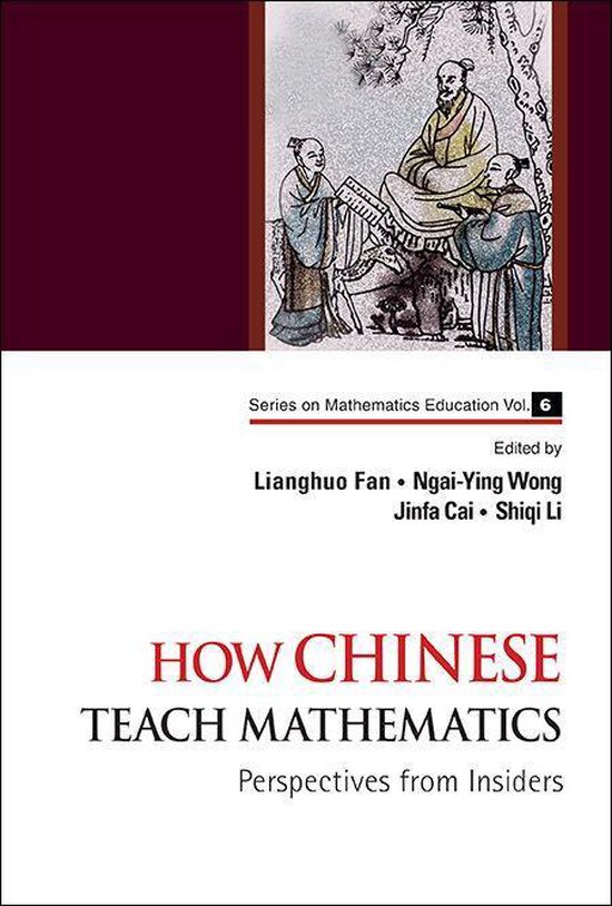 Series On Mathematics Education 6 - How Chinese Teach Mathematics ...