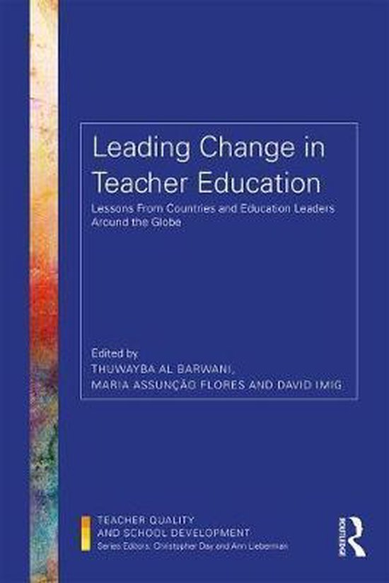 Leading Change in Teacher Education | 9781138310995 | Boeken | bol.com
