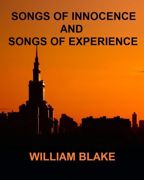 Songs of Innocence and Experience (ebook), William Blake ...