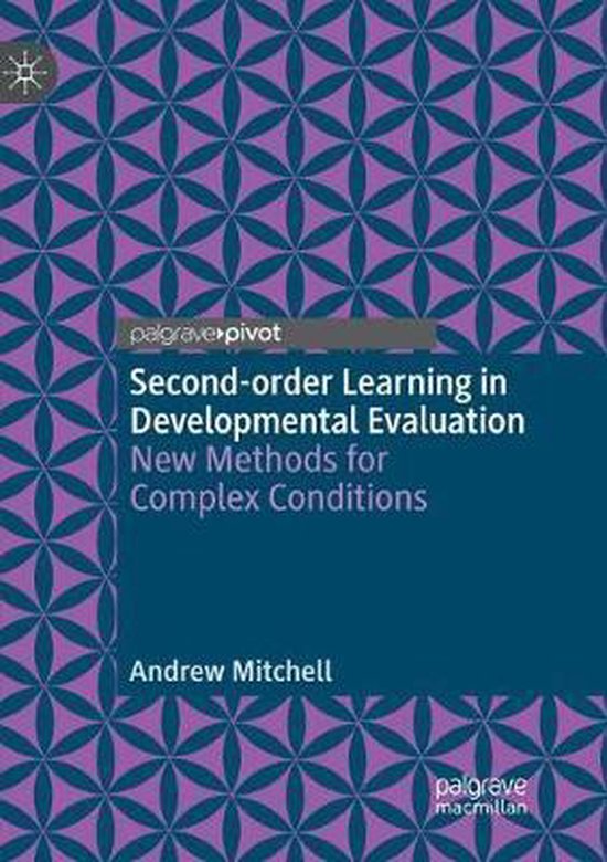 Second-Order Learning in Developmental Evaluation, Andrew Mitchell ...