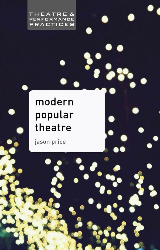 Theatre and Performance Practices - Modern Popular Theatre (ebook ...