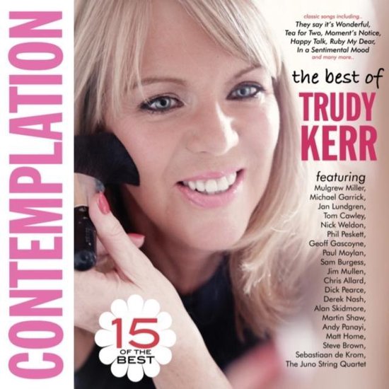 Contemplation - 15 Of The Best, Trudy Kerr | CD (album) | Muziek | bol