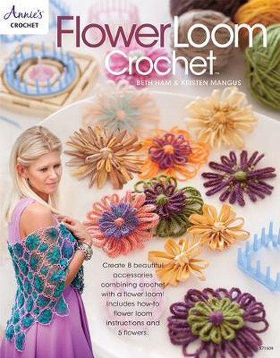 Flower Loom Crochet, Beth Ham | 9781590125755 | Boeken | bol.com